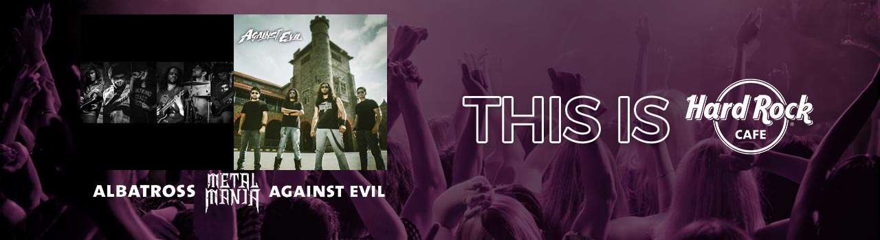 Metal Night feat – Albatross and Against Evil @HRC | RITZ
